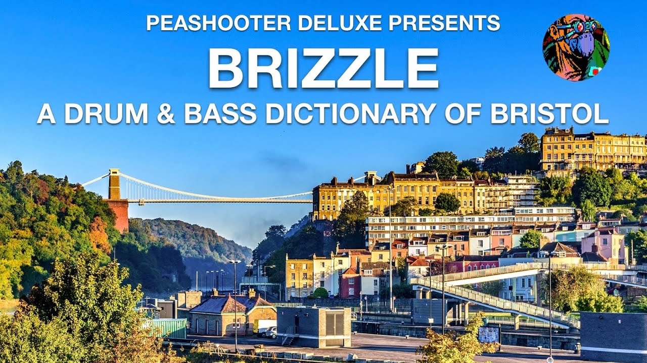 Brizzle - A Drum & Bass Dictionary Of Bristol - YouTube