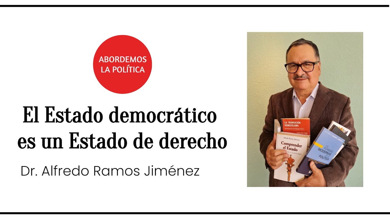 El Estado democrático es un Estado de derecho - YouTube