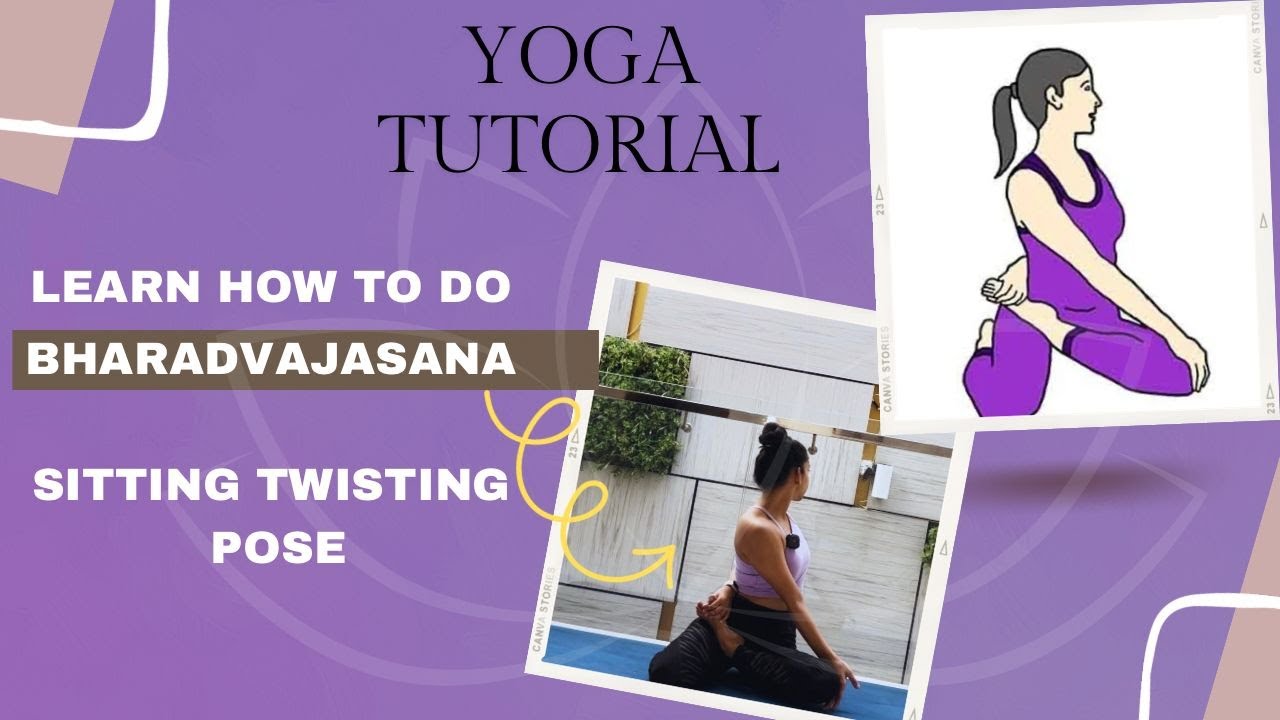 Unlock the benefits of Bharadvajasana | sitting twisting pose tutorial ...