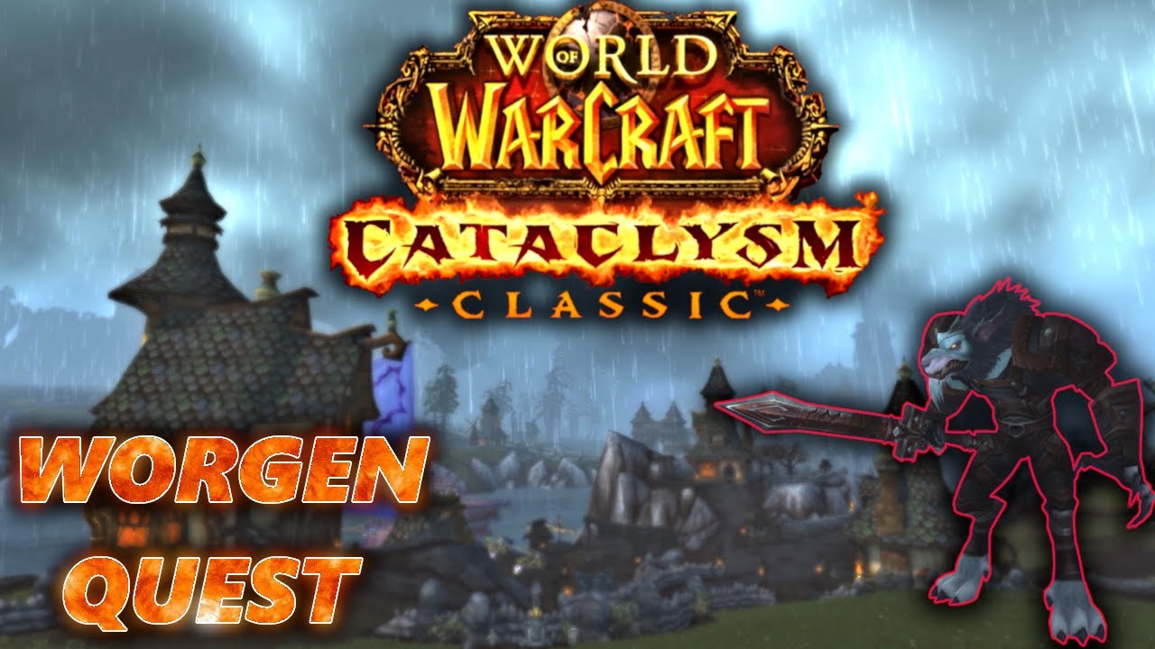 Cataclysm Classic WoW: They Have Allies, But So Do We - Quest - YouTube
