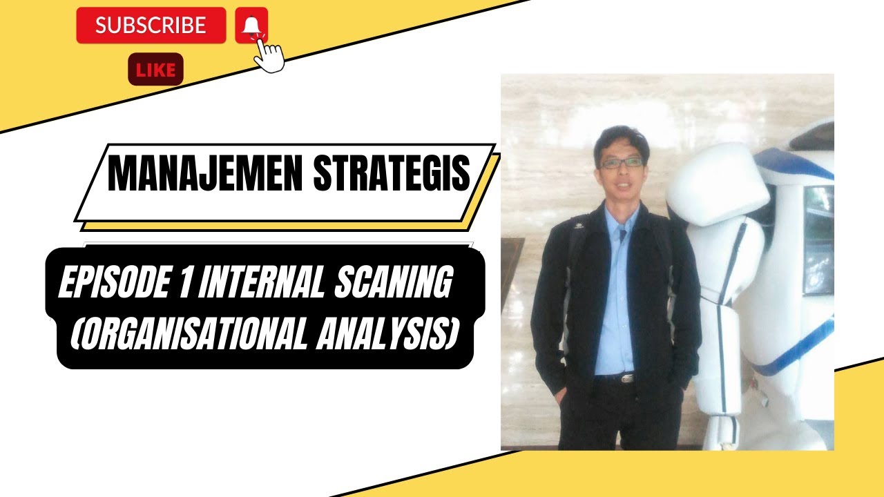 Internal Scanning (Organizational Analisis ) - YouTube