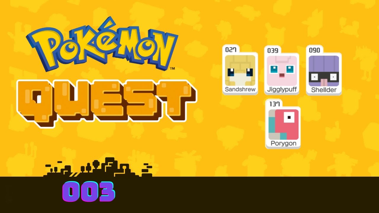 Pokémon Quest - Gameplay #003 - Jigglypuff, Sandshrew, Shellder e ...