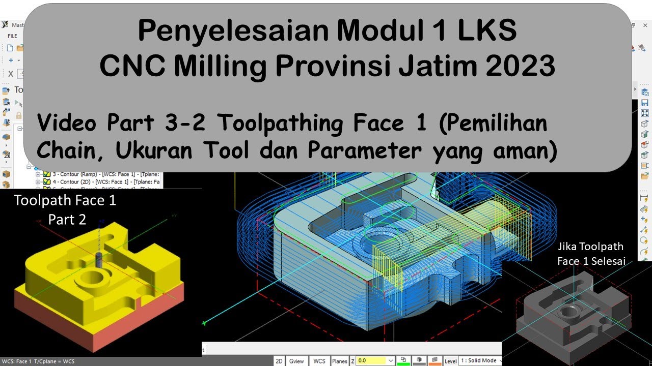 MasterCAM X9 LKS CNC Milling Jatim 2023| Video Part 3-2 Lanjutan Toolpath Face 1 - YouTube
