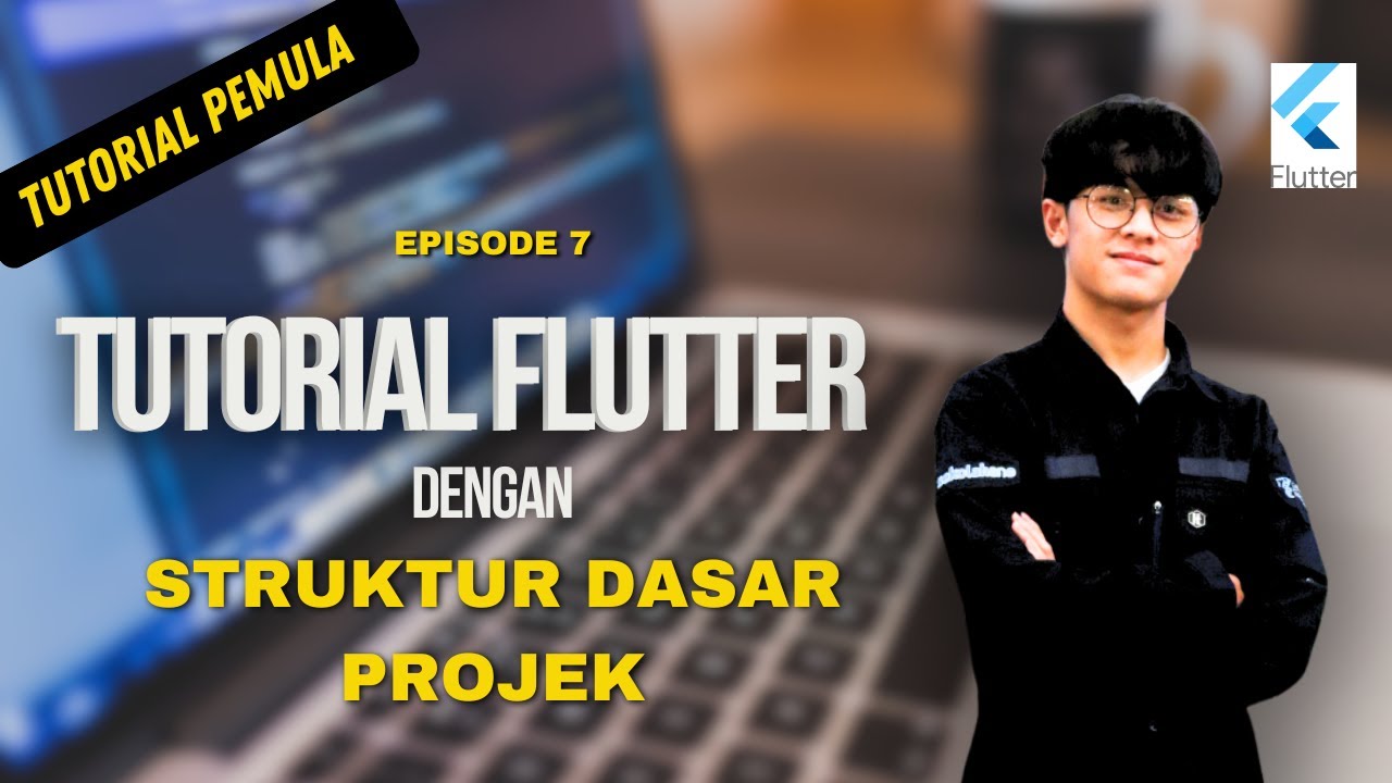 Tutorial Flutter Struktur Dasar Project Flutter Youtube
