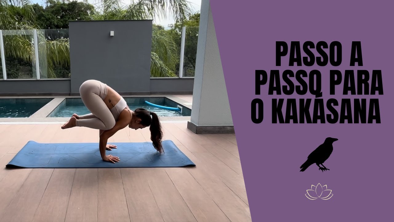 Kakásana passo a passo: aprenda a postura do corvo com segurança e ...