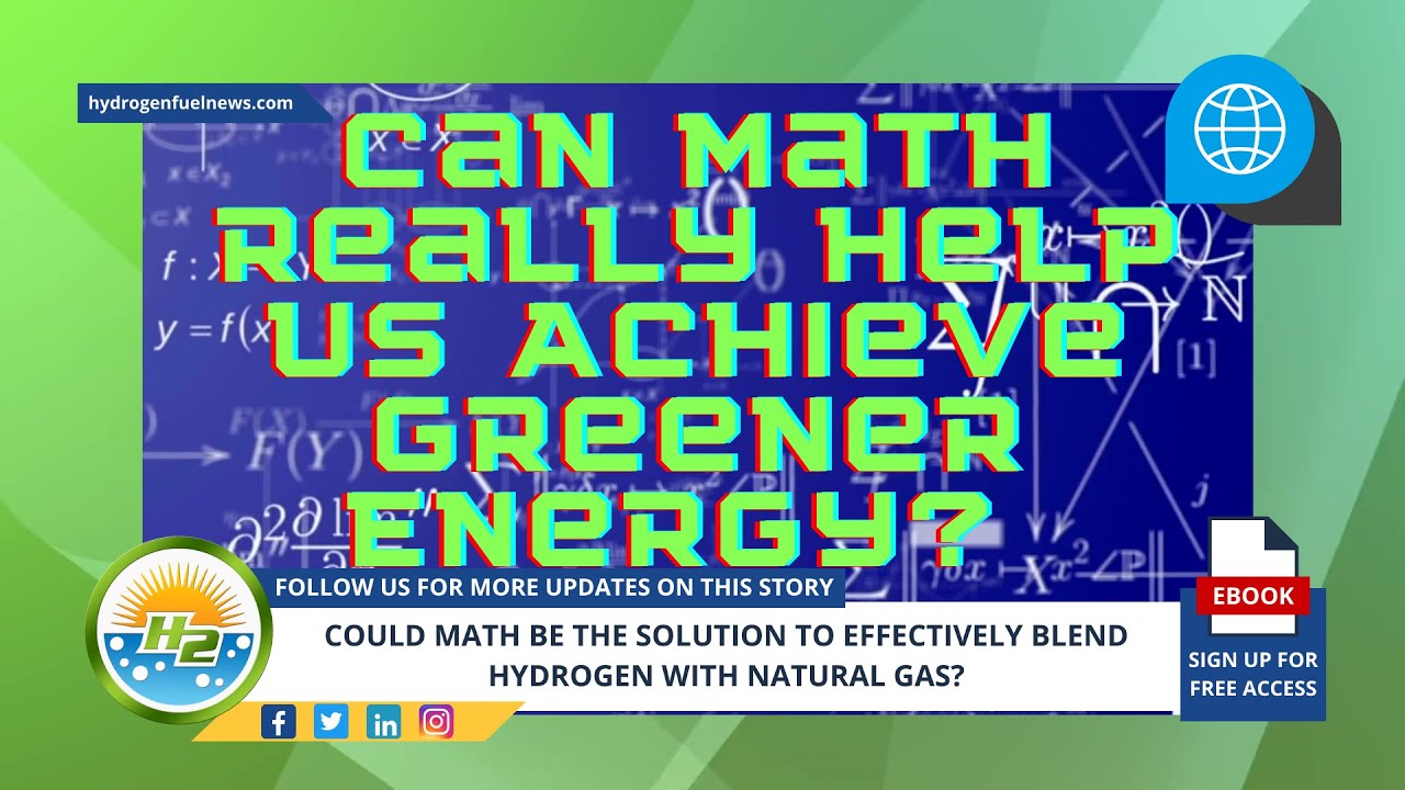 Mathematical Mastery: The Science Behind Blending Hydrogen & Natural ...