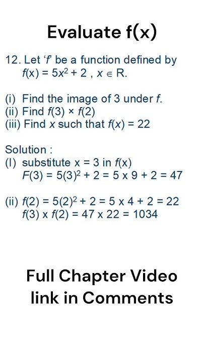 Evaluate function f(x) = 5x² + 2 at x = 2, find f(3) x f(2) and find x when f(x) = 22 - YouTube