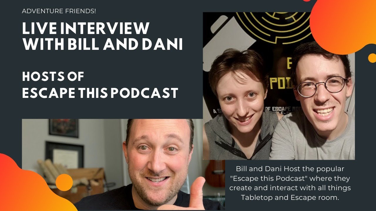 Interview with Dani and Bill from "Escape This Podcast" - YouTube