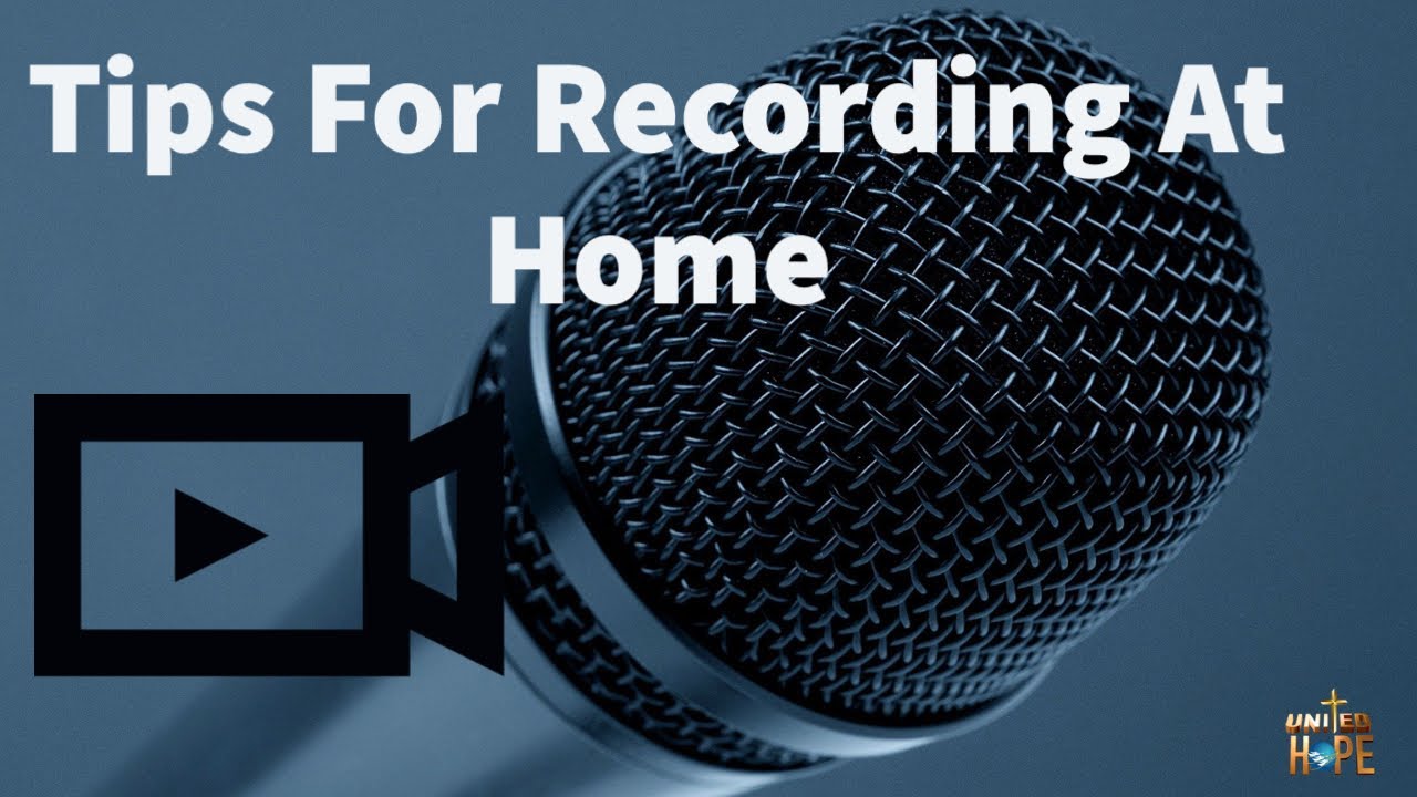 Tips For Recording At Home. - YouTube