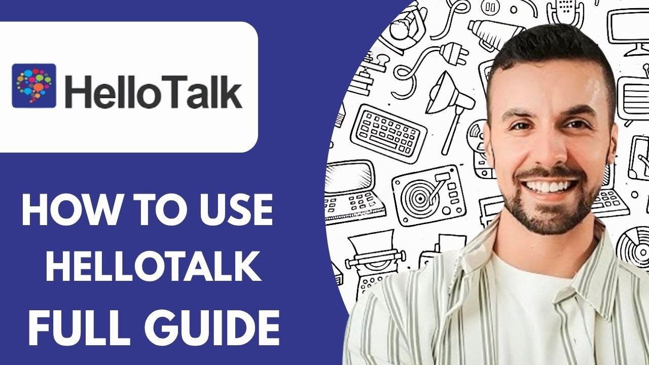 How To Use HelloTalk - 2025 (Full Guide) - YouTube