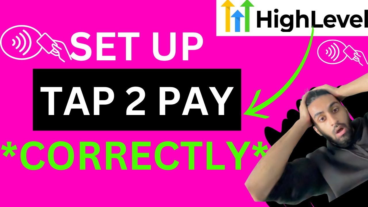 *correctly* setup TAP 2 PAY in HIGHLEVEL MOBILE APP (step by step ...