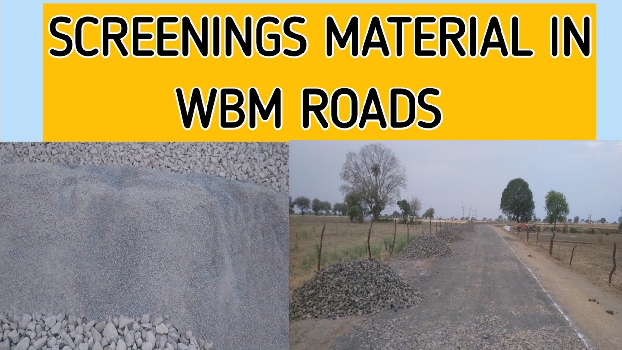 Screenings In WBM Roads | Filler Material of WBM | Key Aggregate of WBM ...