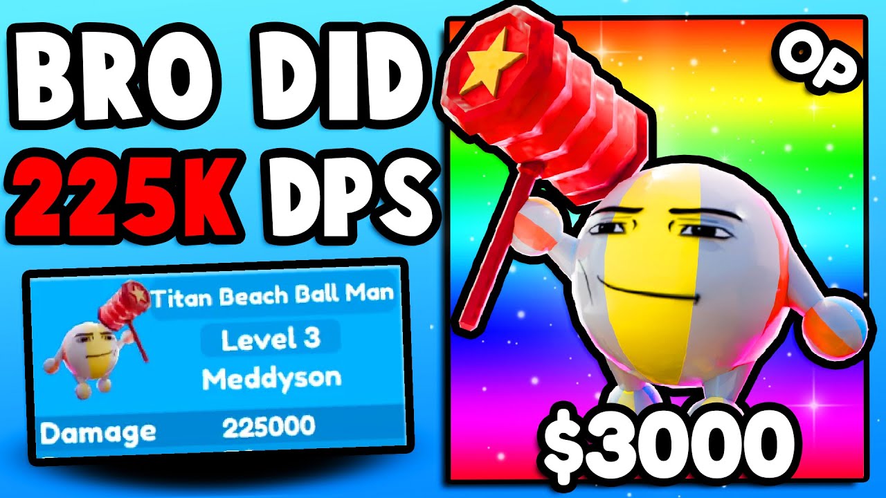 NEW TITAN BEACH BALL MAN IS BROKEN! *225k DPS* (Toilet Tower Defense ...
