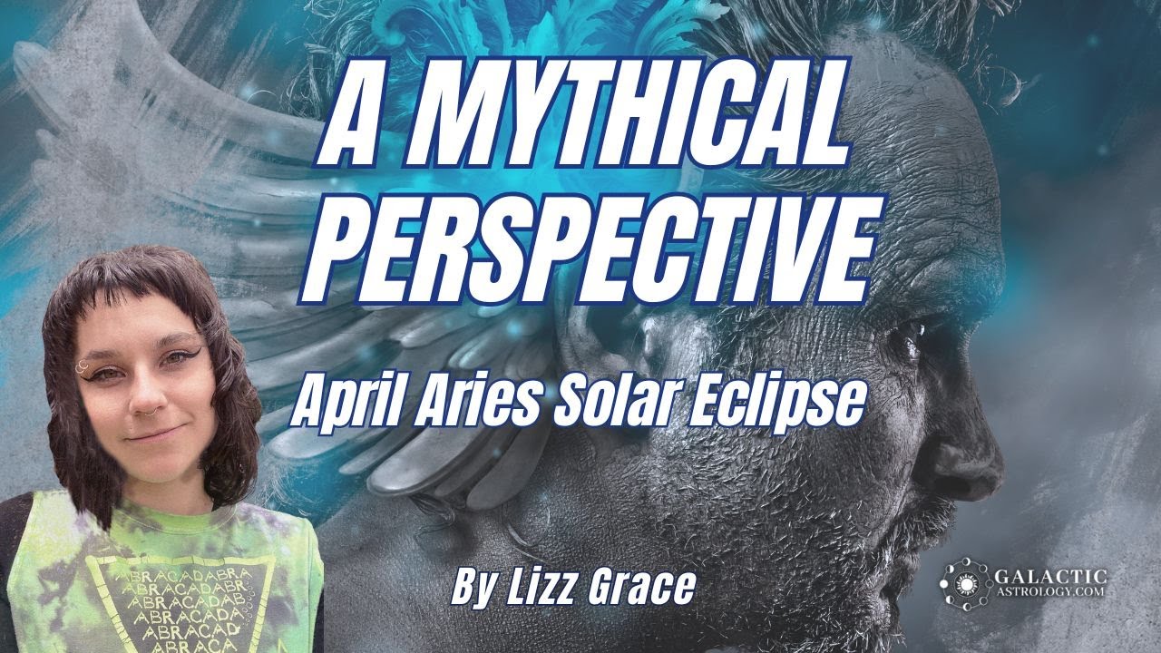 A Mythical Perspective on the Total Solar Eclipse on 8th April '24 by Lizz Grace (QSG ...