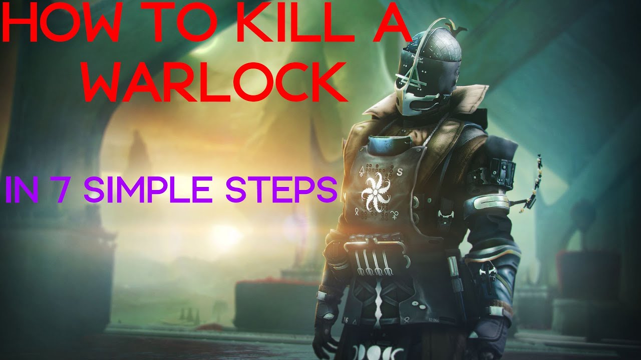 How to kill a warlock in 7 simple steps - YouTube