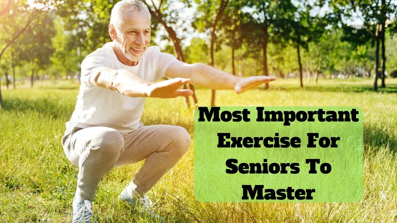 Most Important Exercise For Seniors To Master YouTube most-important-exercise-for-seniors-to-master-youtube