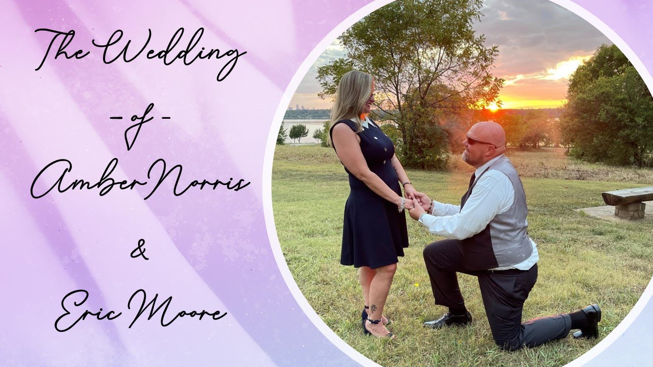 April 30, 2022 | The Wedding of Amber Norris and Eric Moore - YouTube