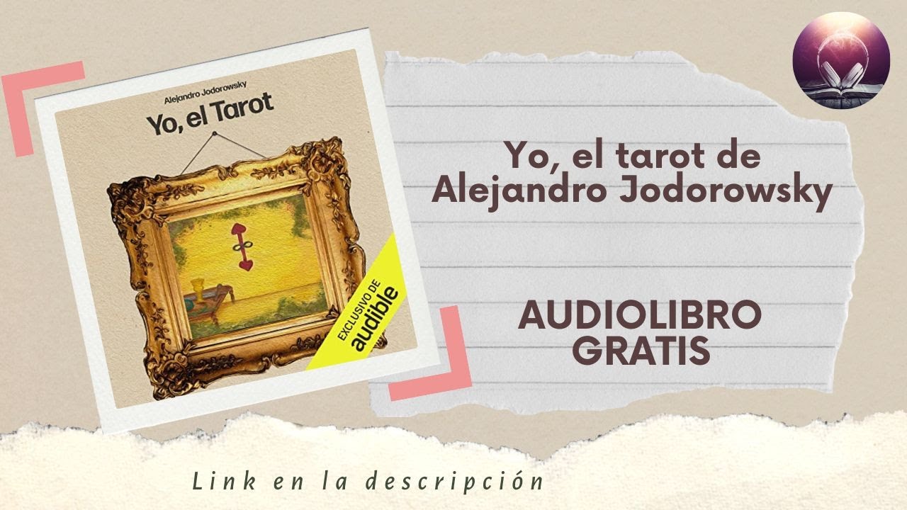 Yo, el tarot de Alejandro Jodorowsky | audible amazon - YouTube