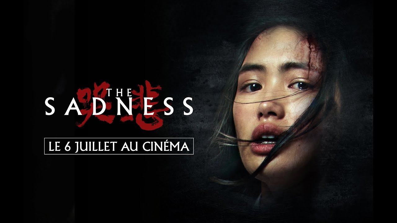 THE SADNESS - Bande-annonce officielle (VF) - YouTube