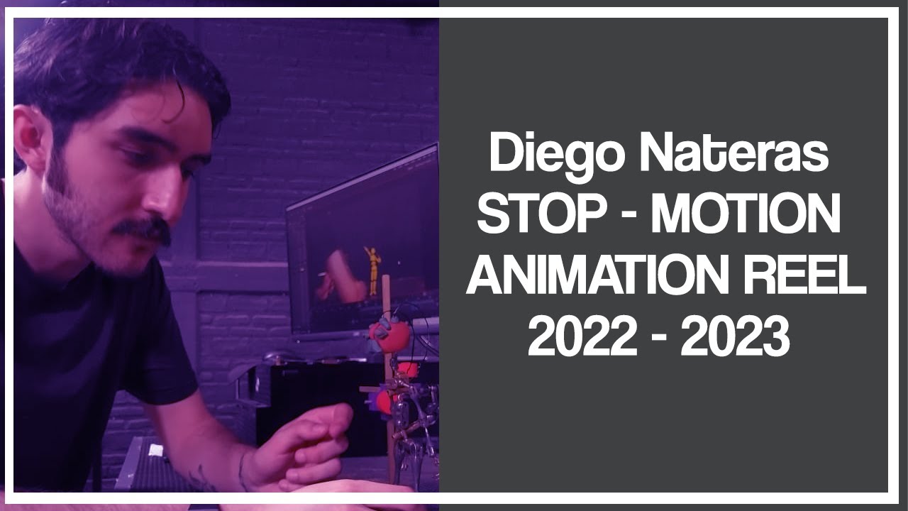 Stop - Motion Animation Demo Reel | Diego Nateras | Vol. 1 - YouTube
