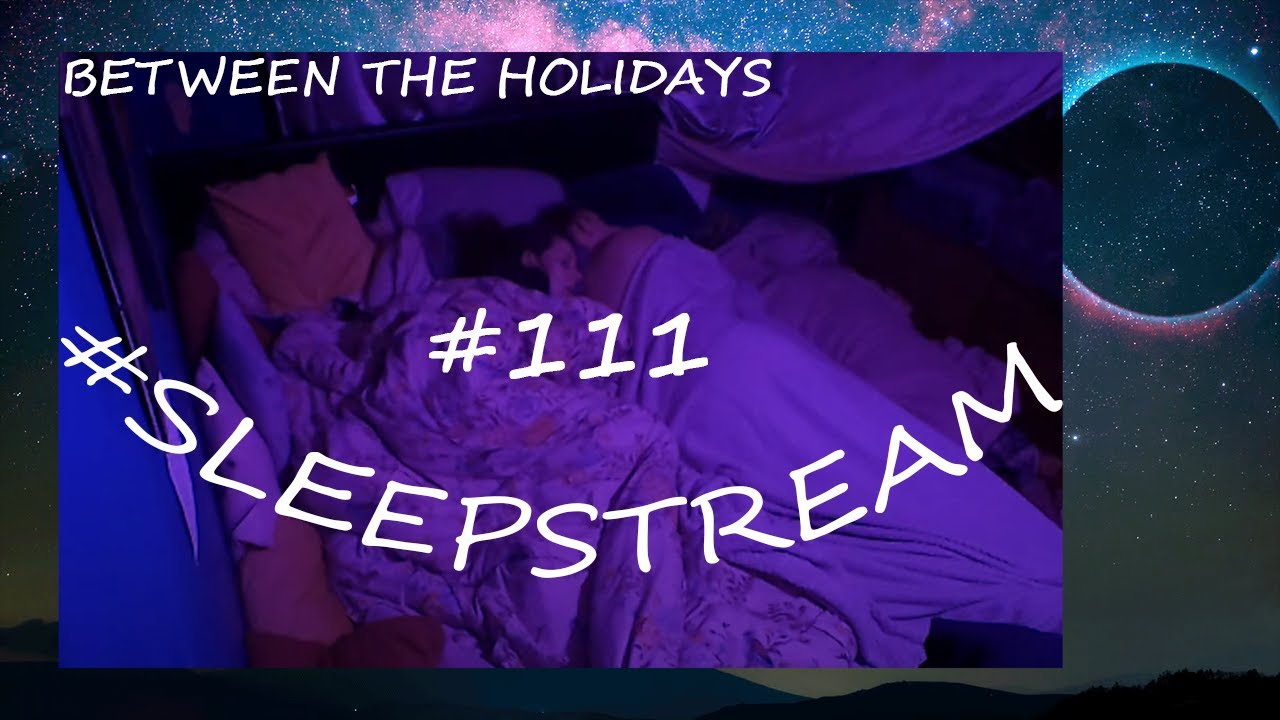 Out of chrismas2022 and back to normal with us. Just sleeping LIVE ...