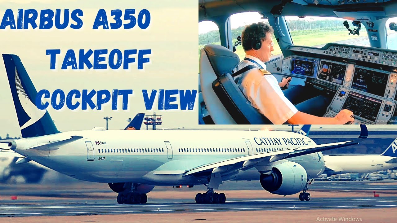 Takeoff Airbus A350-1000 - Pilot perspective - Cockpit camera - Inside ...