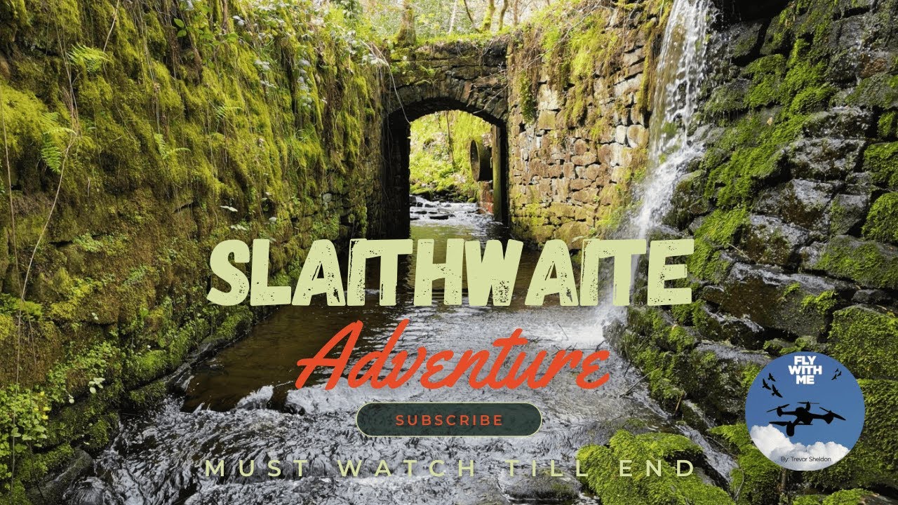 SLAITHWAITE “SLAWIT” ADVENTURE 4K DJI MINI 3 PRO DRONE - YouTube
