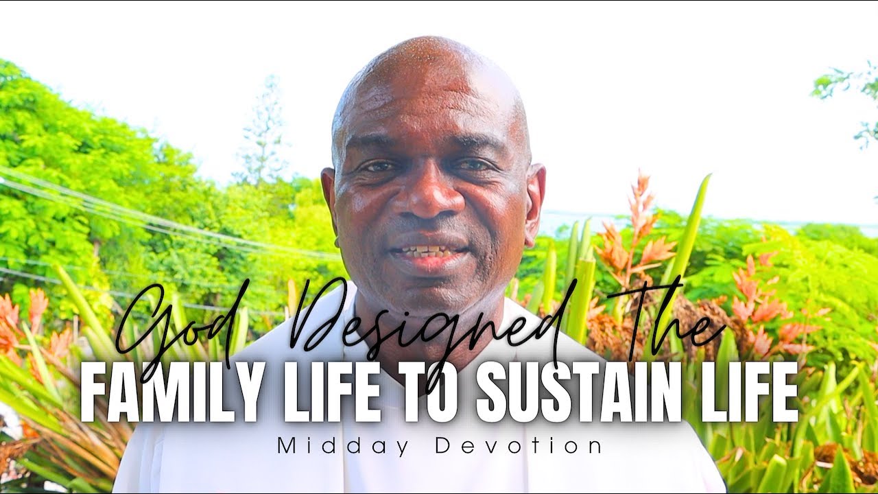 God Designed The Family Life To Sustain Life - YouTube