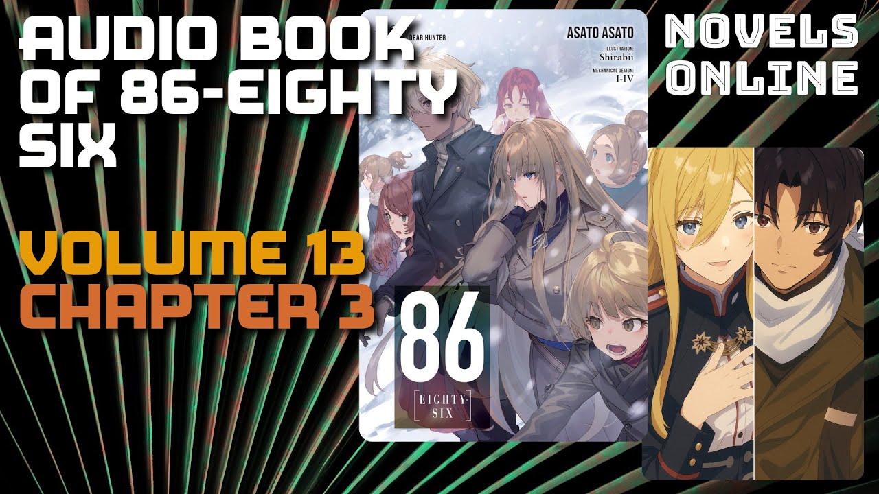 Audio Book of 86 - Eighty Six Volume 13 Chapter 3 - YouTube
