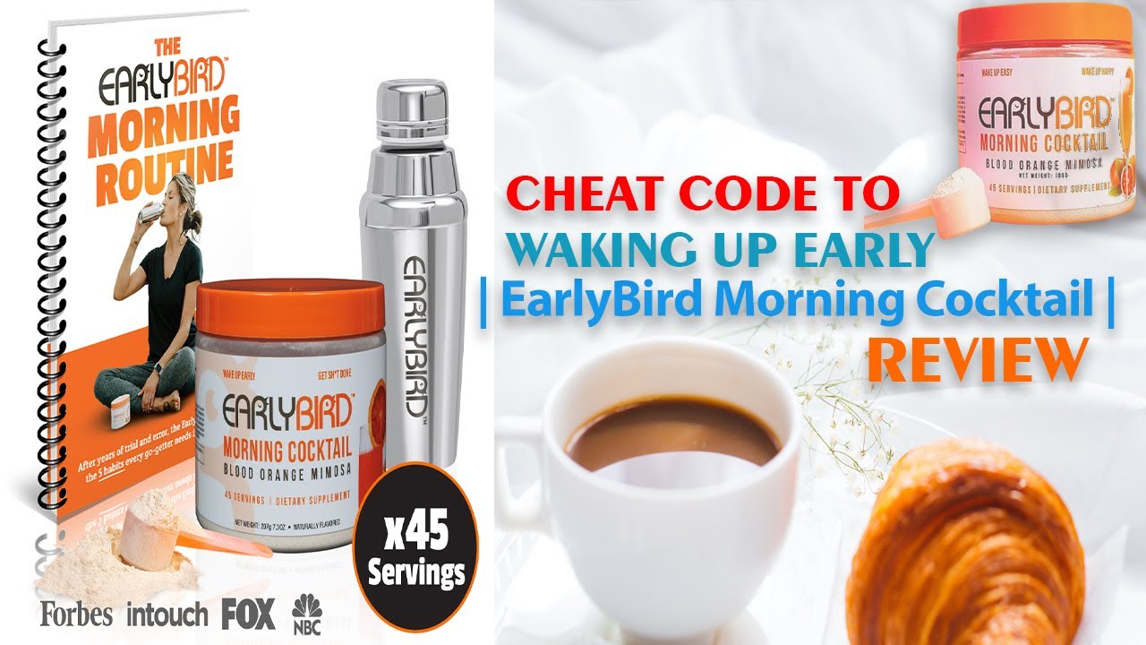 Cheat Code to Waking Up Early | EarlyBird Morning Cocktail | Review ...