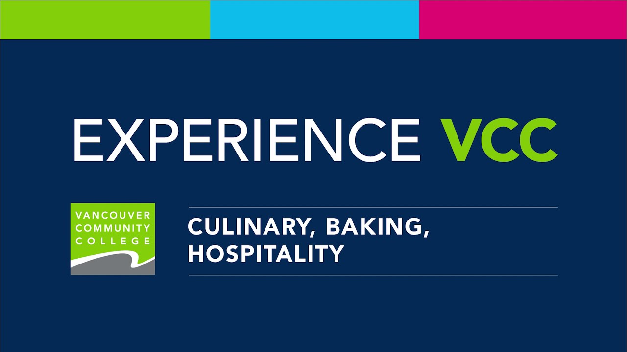 Experience VCC Spring 2021 – Culinary Arts, Baking, and Hospitality ...