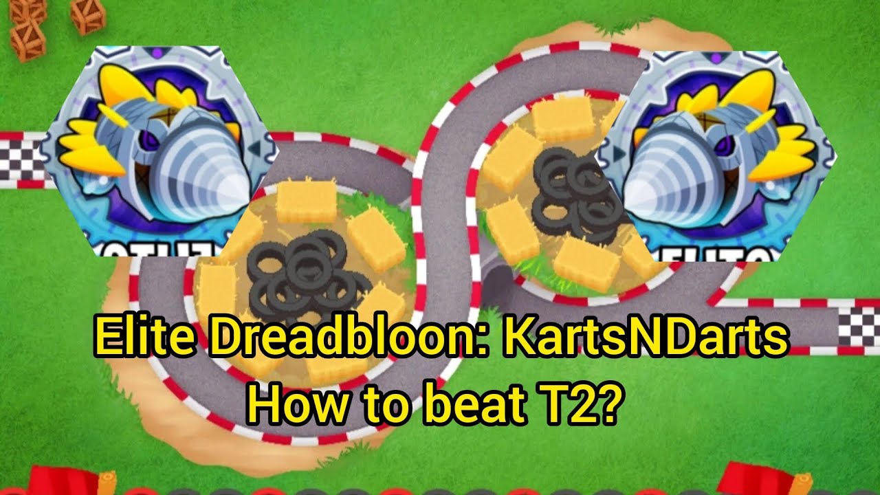 Dreadbloon Elite | KartsNDarts | Using starter hero | BTD 6 Guide - YouTube