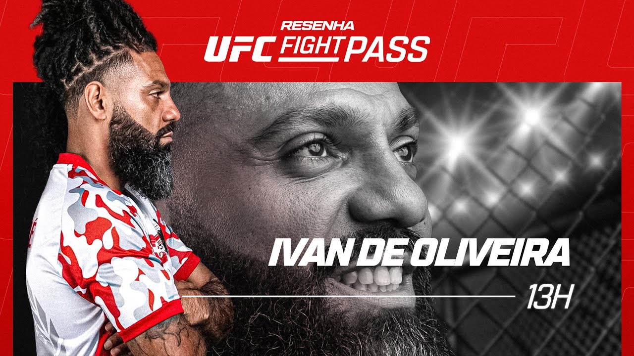 Resenha UFC Fight Pass #43 | Convidado: Ivan de Oliveira - YouTube