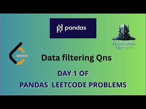 LeetCode | Day 1 | Data filtering using Pandas | Python - YouTube