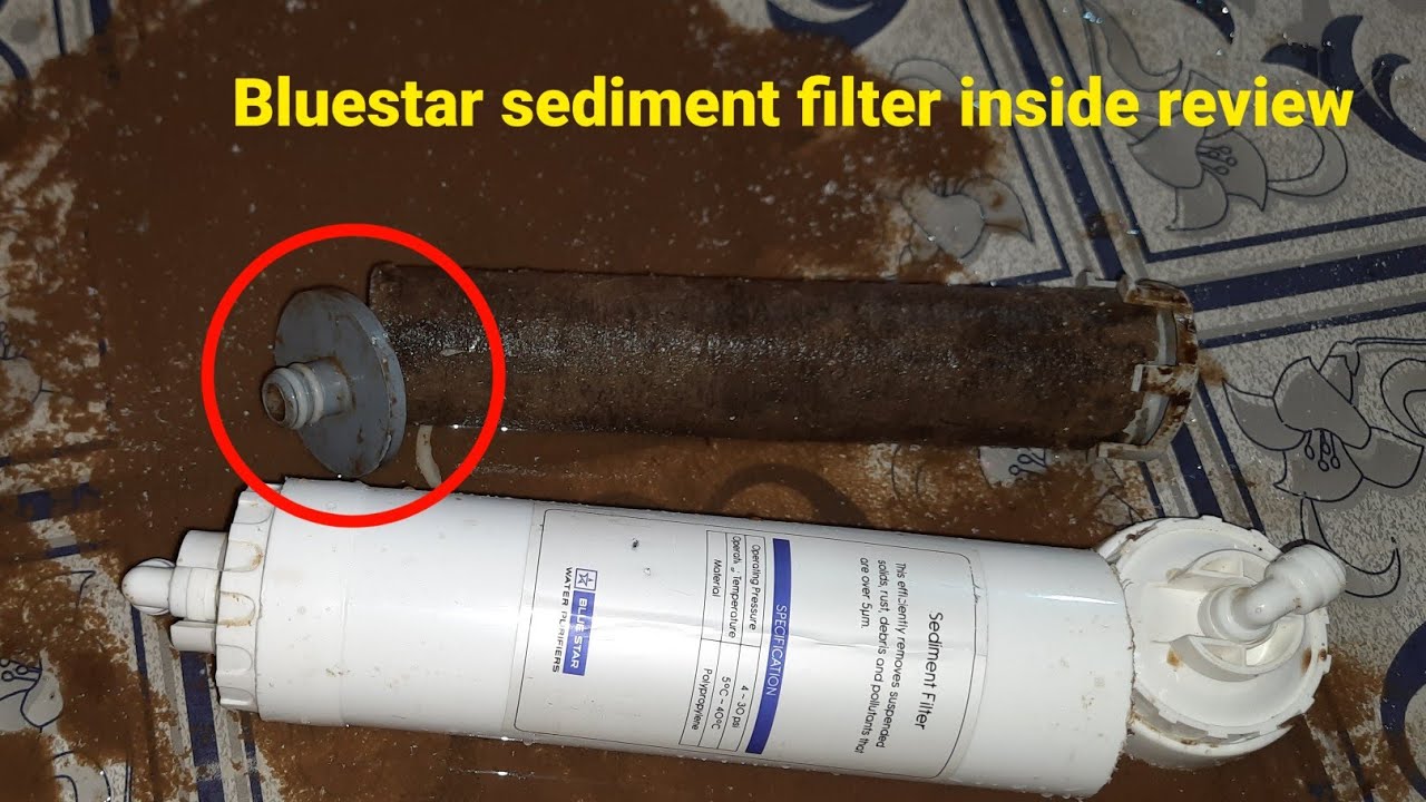 Bluestar sediment filter inside review || ब्लू स्टार sediment फिल्टर ...