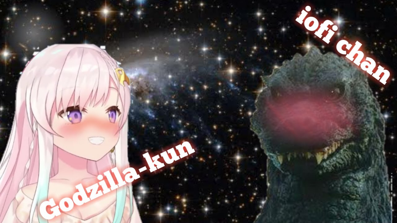 Kecintaan Iofi Terhadap Godzilla【 Airani Iofifteen / Hololive ID ...