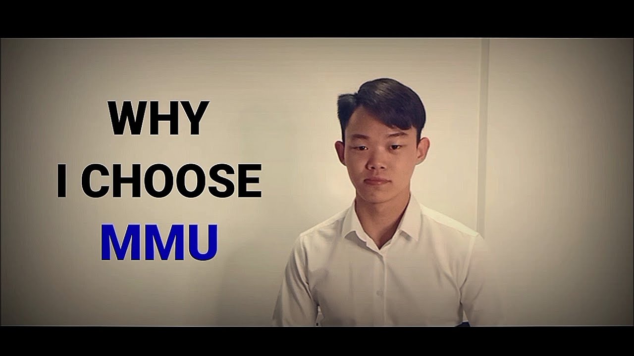 Why I Choose MMU? - YouTube