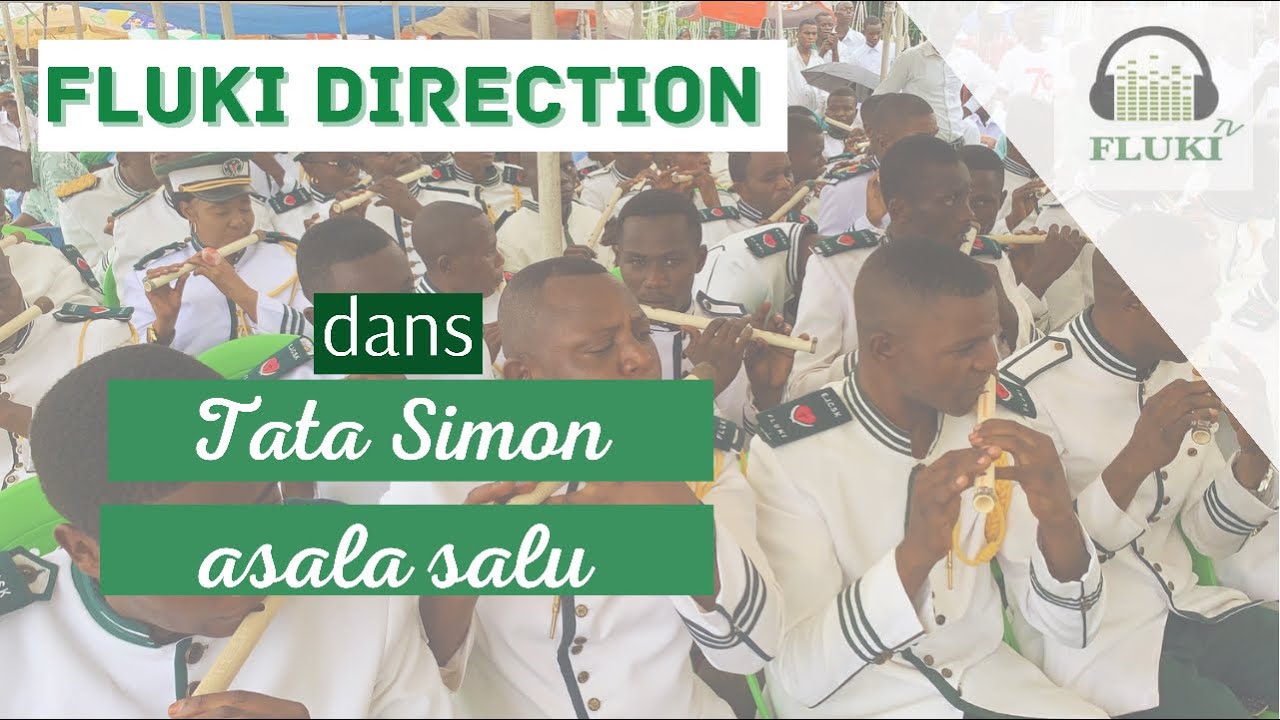Fluki Direcretion Générale - Tata Simon Asala Salu - YouTube