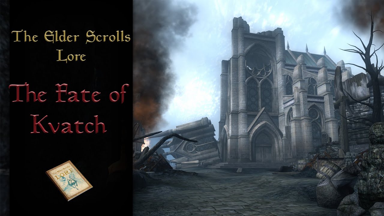 What Happened to Kvatch after Oblivion? - The Elder Scrolls Lore ...