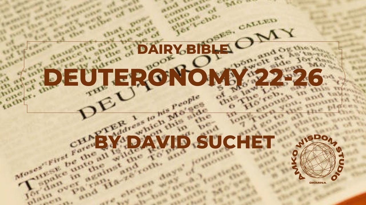 Day-60 Daily Bible, DEUTERONOMY 22-26, Everyday reading, Audio Bible ...