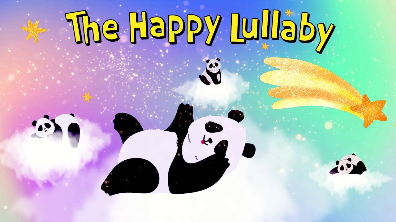 The Happy Lullaby! | Fun kids Songs and Nursery Rhymes! - YouTube