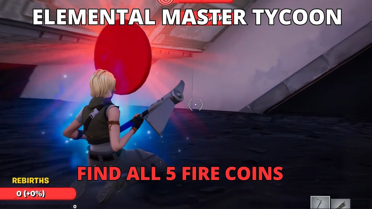HOW TO FIND ALL 5 FIRE COINS ON ELEMENTAL MASTER TYCOON TUTORIAL / FIND ...