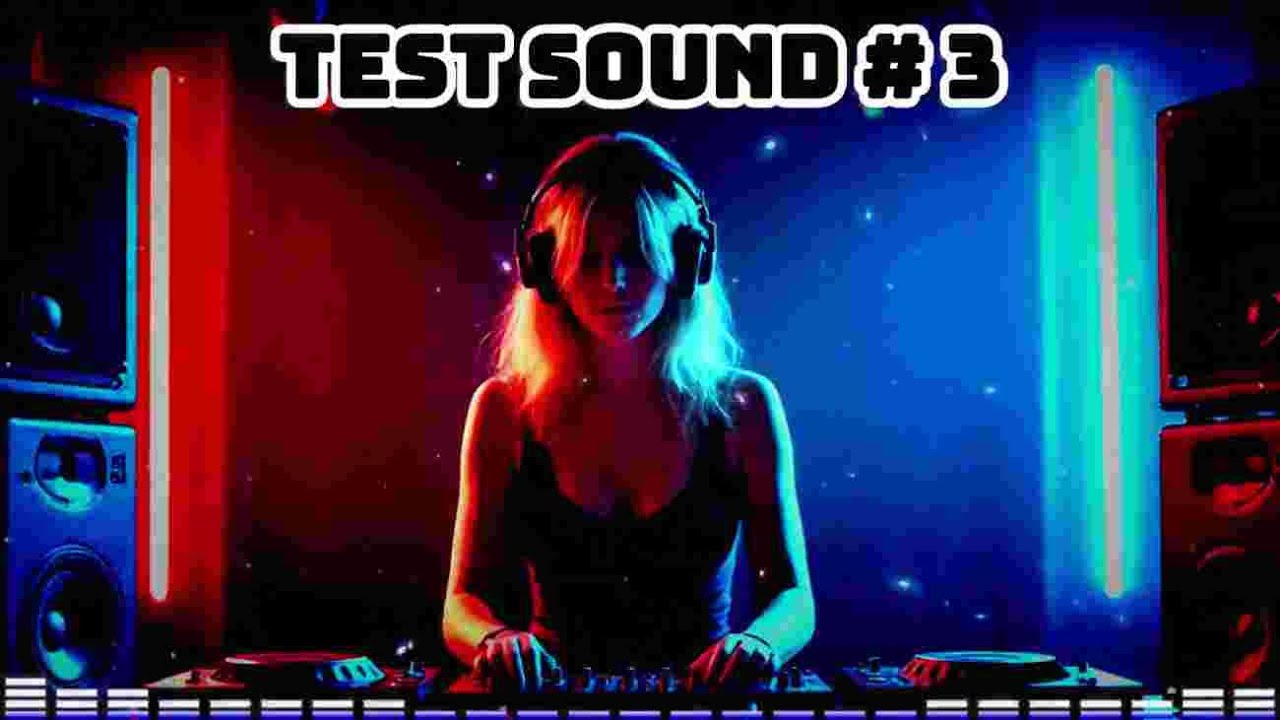 TEST SOUND DJ BASS #3 + BONUS IS NOT COPYRIGHT MUSIC - YouTube