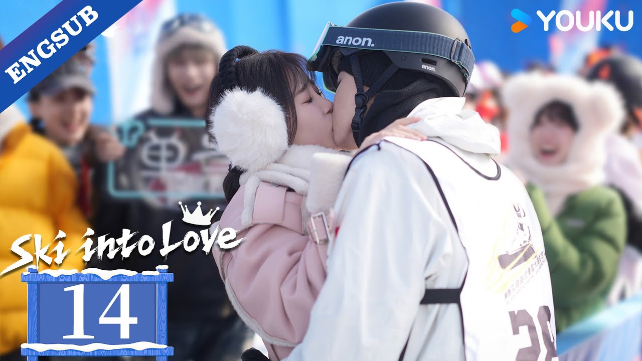 【ENG SUB】Ski into Love EP14 | Yu Shuxin / Lin Yi / Fei Qiming / Zeng ...