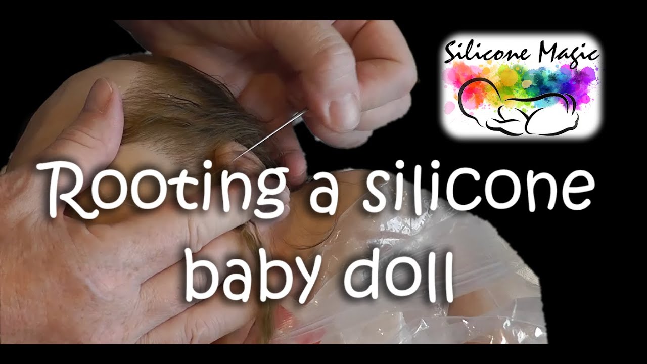 2 Rooting a silicone baby doll 2023 - YouTube