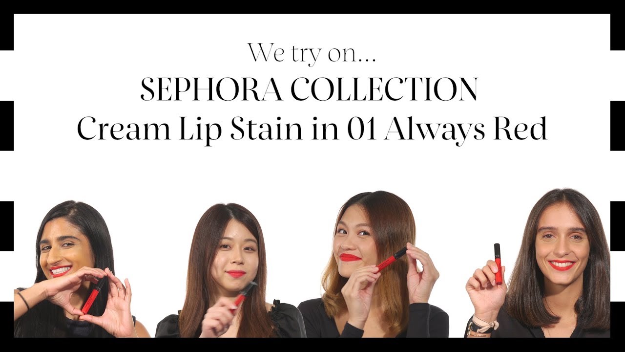 We Try On... SEPHORA COLLECTION Cream Lip Stain in 01 Always Red ...