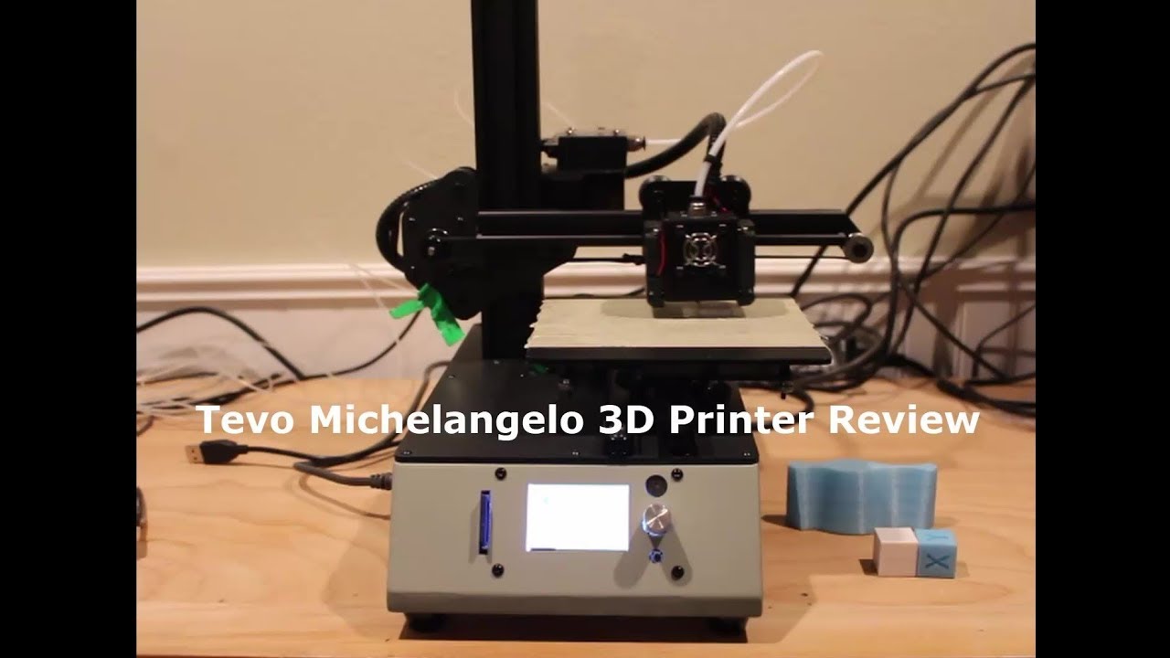 Tevo Michelangelo 3D Printer Review - YouTube