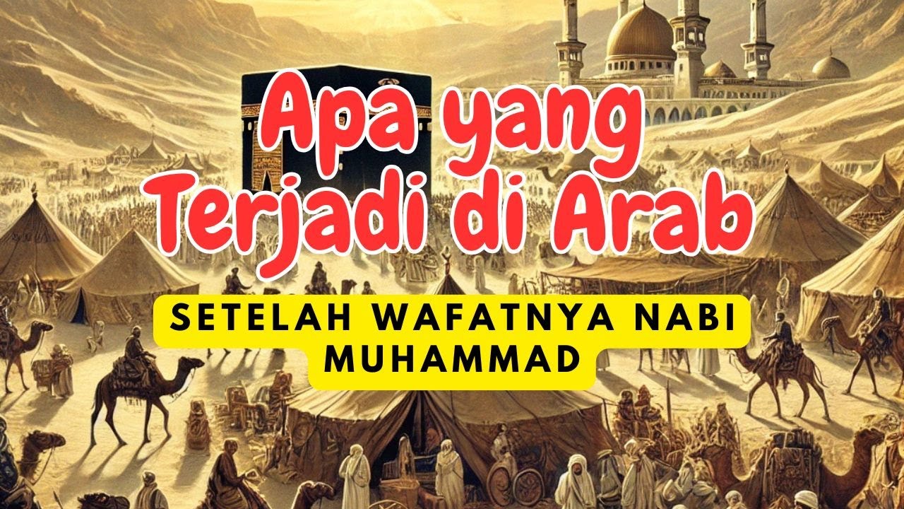 PERANG RIDDAH : Apa Penyebab Arab kembali Terpecah? | PROLOG - YouTube
