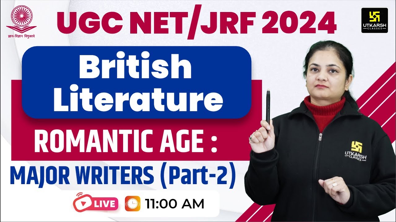 Romantic age : major writers #2 | UGC NET/JRF June 2024 | British ...