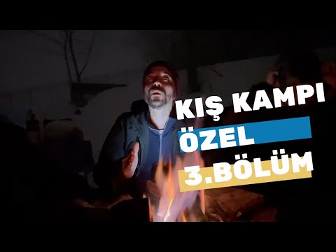 Mevlam Gör Bizi...  | Kış Kampı Özel Bölüm 3 |  Yusuf Çiçek | Müzik